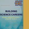Building Science Careers Require Candidates to Have a Unique Set of ...